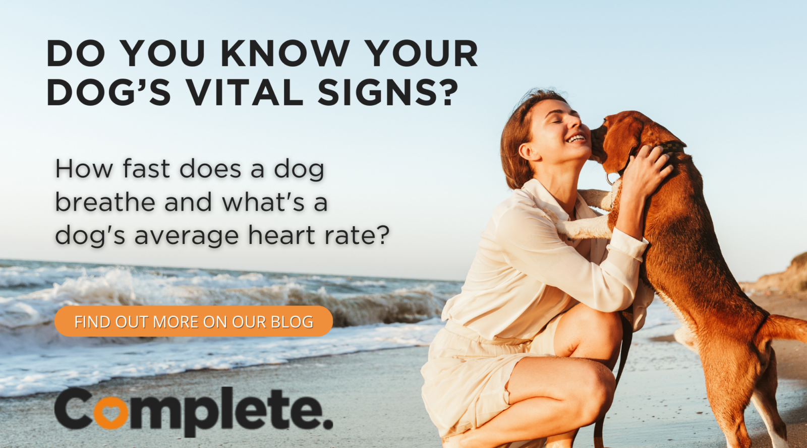 DO YOU KNOW YOUR DOG’S VITAL SIGNS? - Complete Pet Foods
